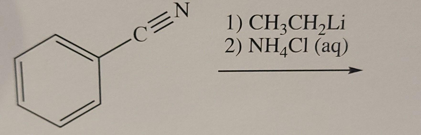 Solved CEN 1) CH3CH2Li 2) NH4Cl (aq) | Chegg.com