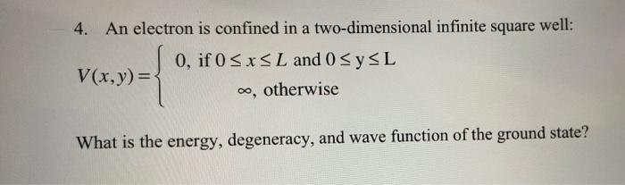 Solved A 4 An Electron Is Confined In A Two Dimensional