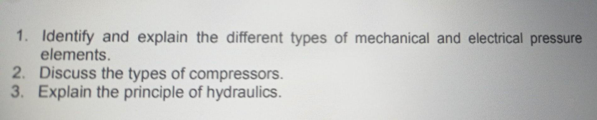 Solved 1. Identify and explain the different types of | Chegg.com