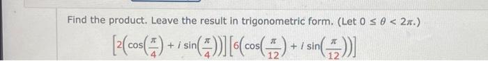 Solved Represent the complex number graphically. Write the | Chegg.com