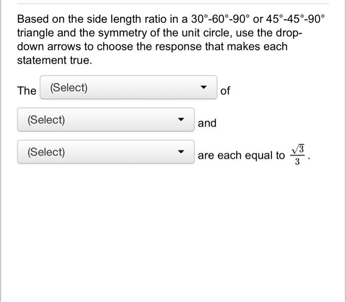 Solved Based On The Side Length Ratio In A 30 60 90 Or Chegg