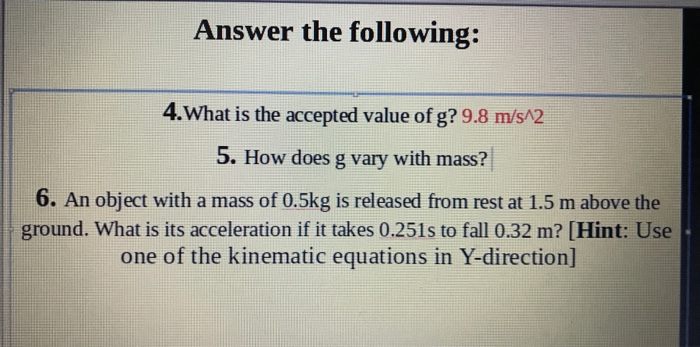 Solved Answer The Following 4 What Is The Accepted Value Of Chegg