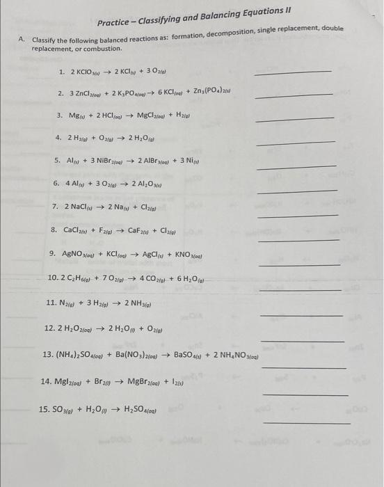 Solved Practice - Classifying and Balancing Equations II A. | Chegg.com