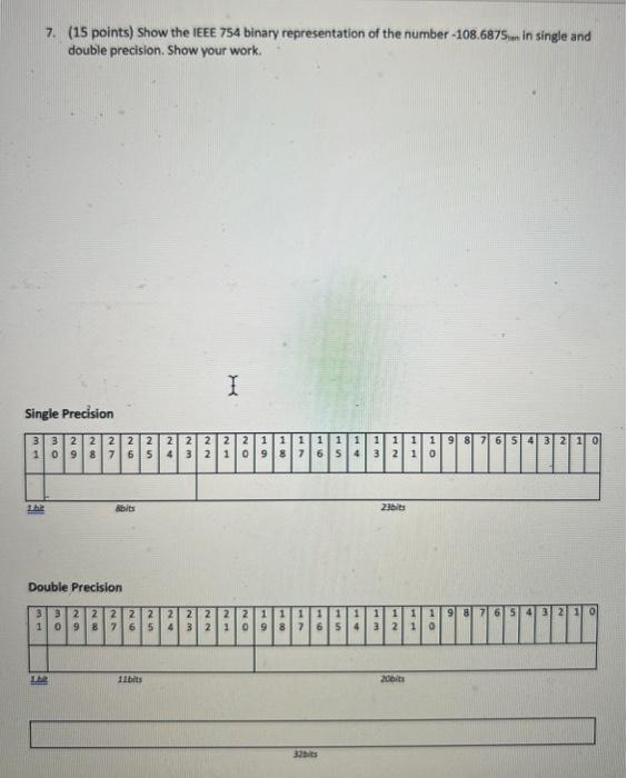 Solved 7 15 Points Show The Ieee 754 Binary 