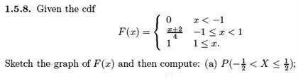Solved Given the cdf Sketch the graph of F(x) and then | Chegg.com