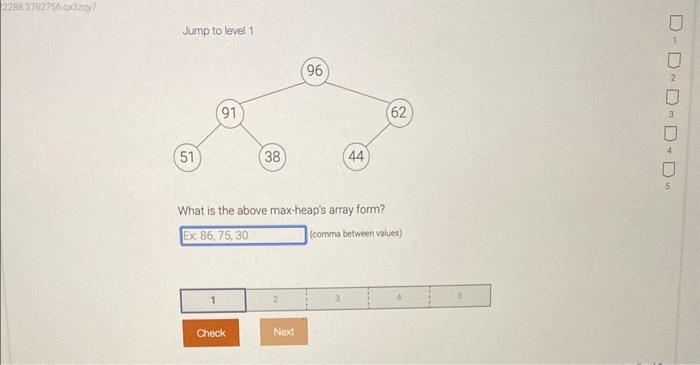 Solved Jump to level 1 What is the above max-heap's array | Chegg.com