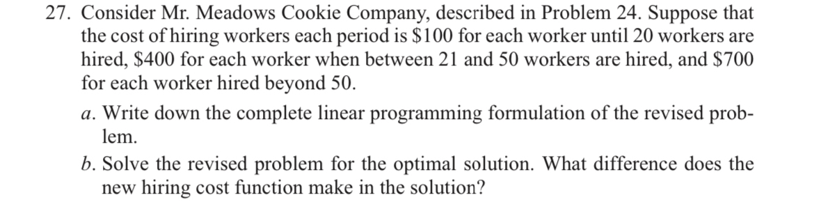 Solved Consider Mr. ﻿Meadows Cookie Company, described in | Chegg.com