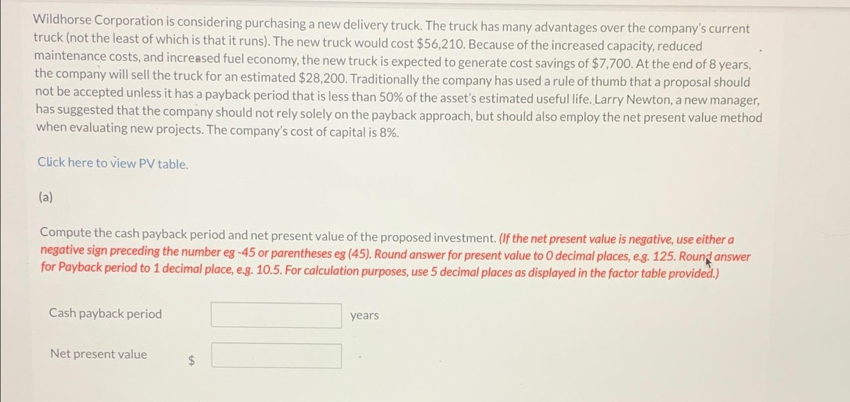 Solved Wildhorse Corporation is considering purchasing a new | Chegg.com