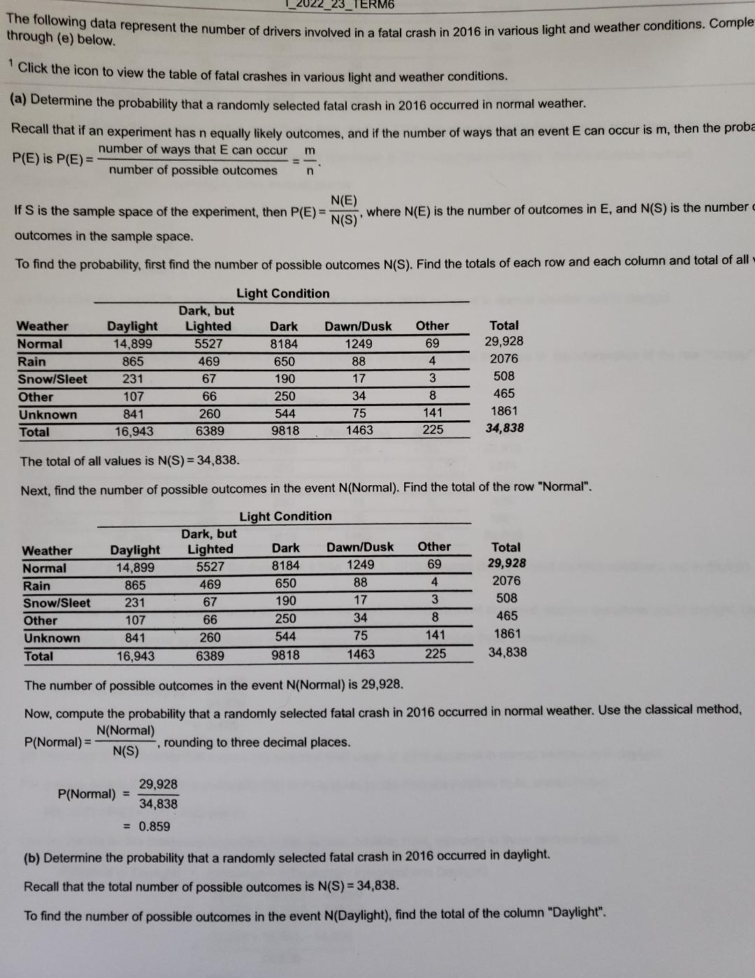 Table of number of drivers involved in fatal | Chegg.com