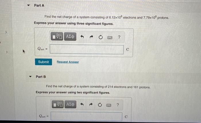 Solved Part A Find the net charge of a system consisting of | Chegg.com