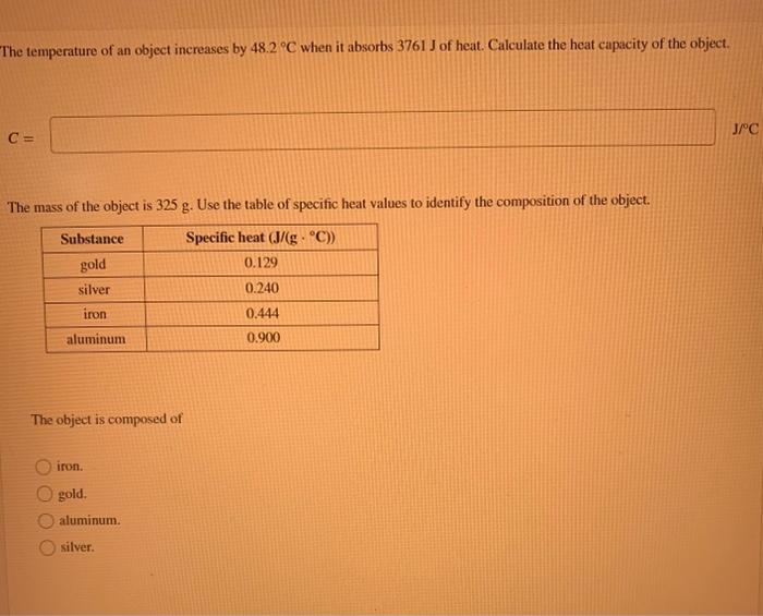 Solved The temperature of an object increases by 48.2∘C when | Chegg.com
