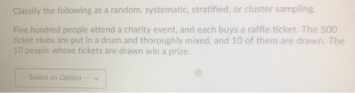 Solved Classify the following as a random, systematic, | Chegg.com