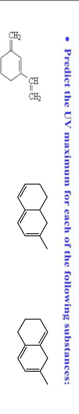 Solved - Predict the UV maximum for each of the following | Chegg.com
