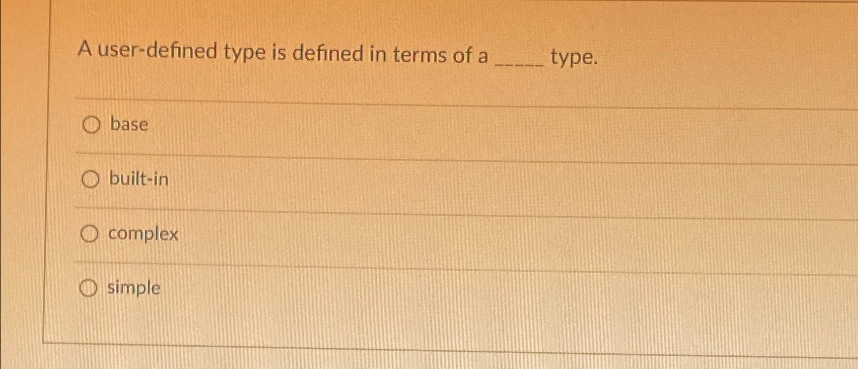 Solved A user-defined type is defined in terms of a | Chegg.com