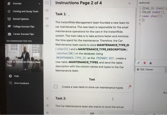 Solved Task 1: 1. (CAR_ID CHAR(5) 2. COLOR CHAR(7), The | Chegg.com