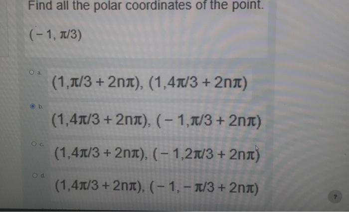 Solved Find all the polar coordinates of the point. (-1, | Chegg.com