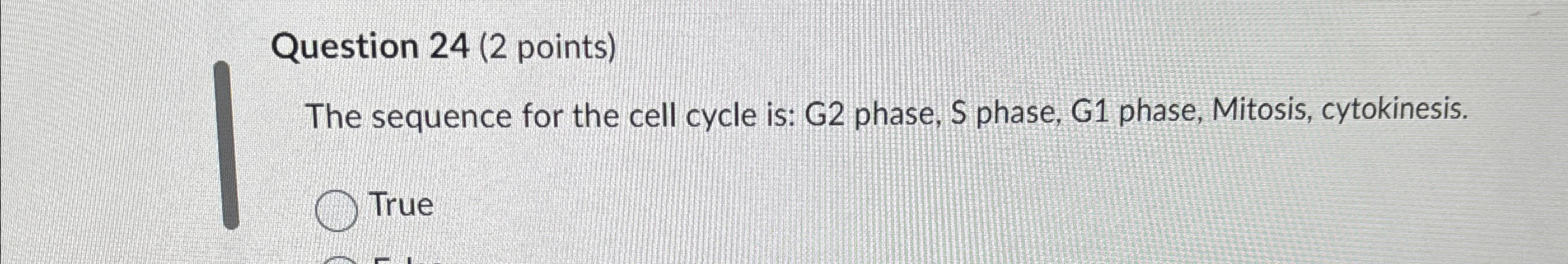 Solved Question 24 (2 ﻿points)The sequence for the cell | Chegg.com