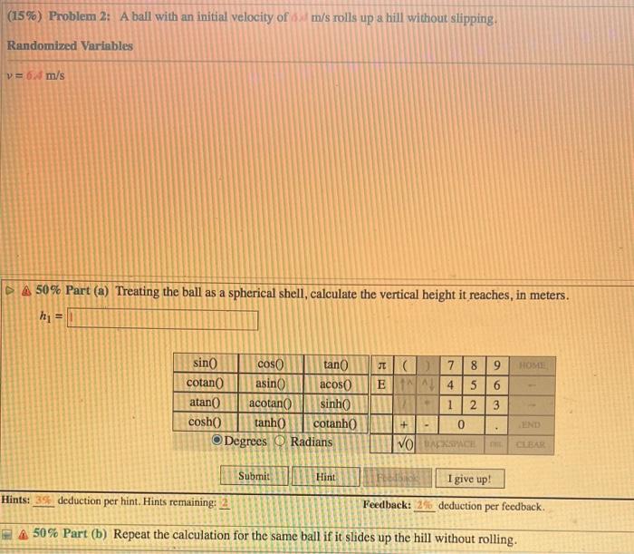 Solved (15\%) Problem 2: A ball with an initial velocity of | Chegg.com