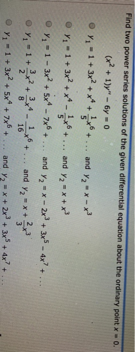 Solved Find two power series solutions of the given | Chegg.com