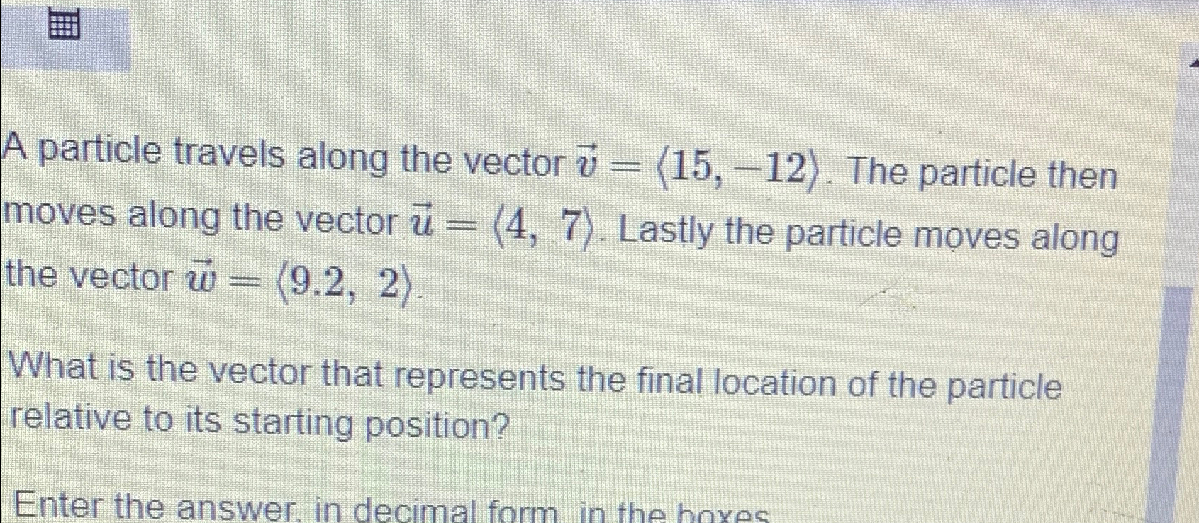 Solved A particle travels along the vector | Chegg.com