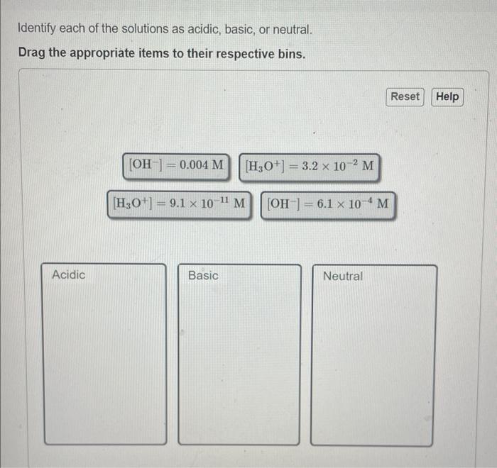 Solved Identify each of the solutions as acidic, basic, or | Chegg.com