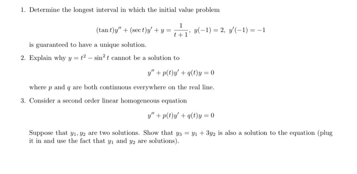 Solved 1. Determine the longest interval in which the | Chegg.com