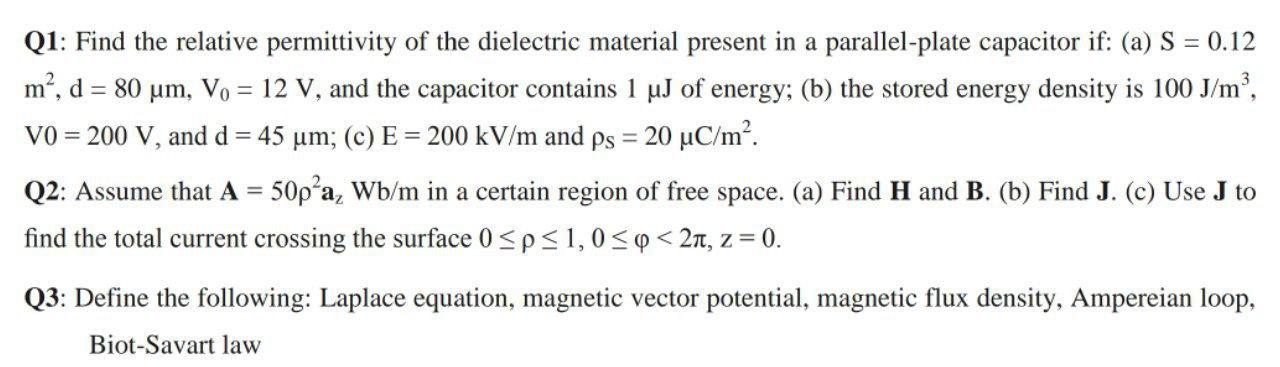 Solved Q1: Find the relative permittivity of the dielectric | Chegg.com