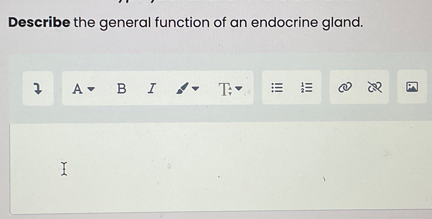 Solved Describe the general function of an endocrine gland. | Chegg.com