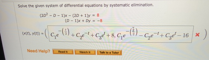 Solved Solve the given system of differential equations by | Chegg.com