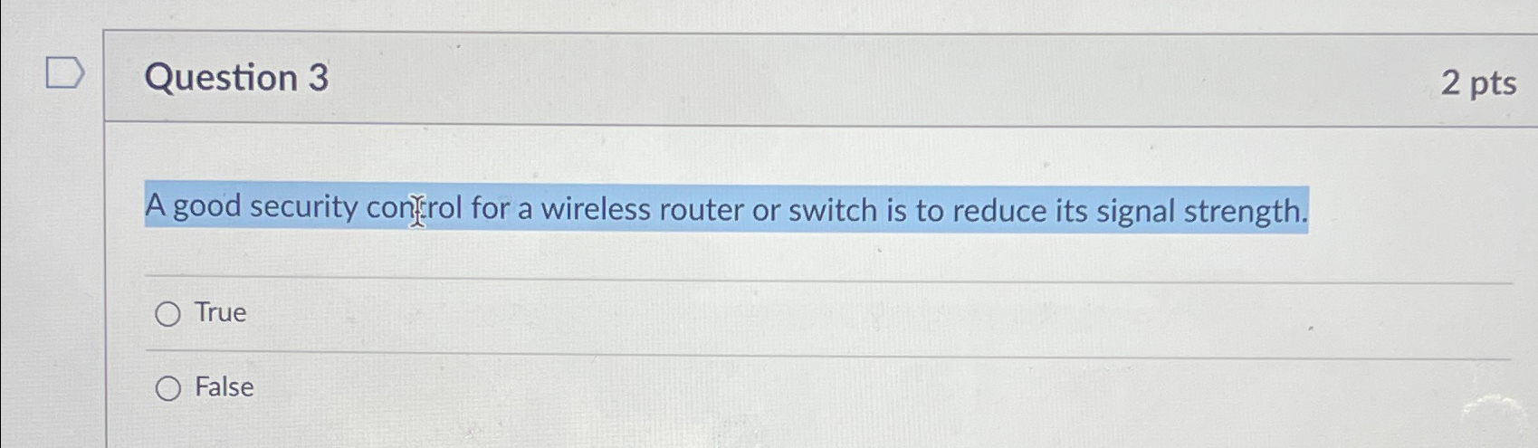 Solved Question 32 ﻿ptsA good security con? rol for a | Chegg.com