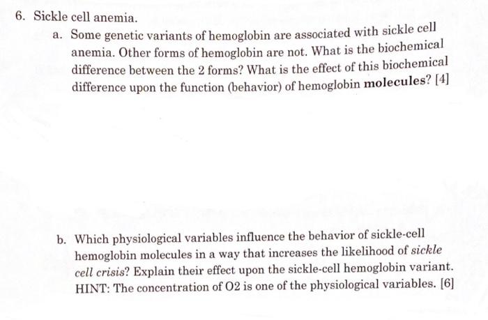 Solved 6. Sickle cell anemia. a. Some genetic variants of | Chegg.com