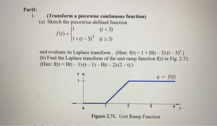 Solved Partl: 1. (Transform a piecewise continuous function) | Chegg.com