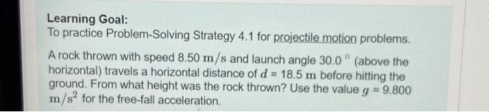 Solved Learning Goal: To practice Problem-Solving Strategy | Chegg.com