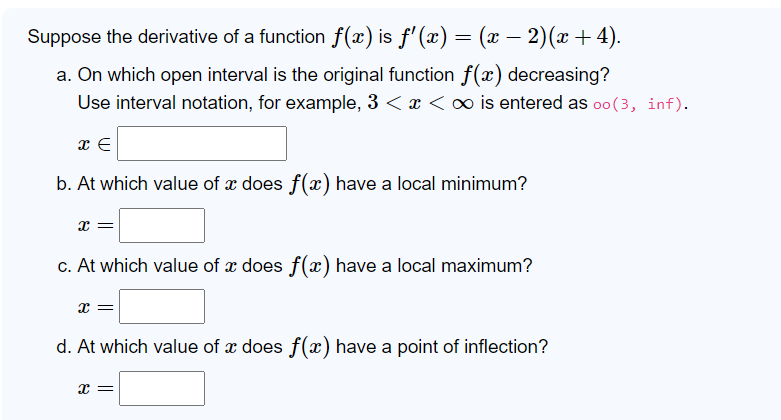 Solved Suppose the derivative of a function f(x) ﻿is | Chegg.com