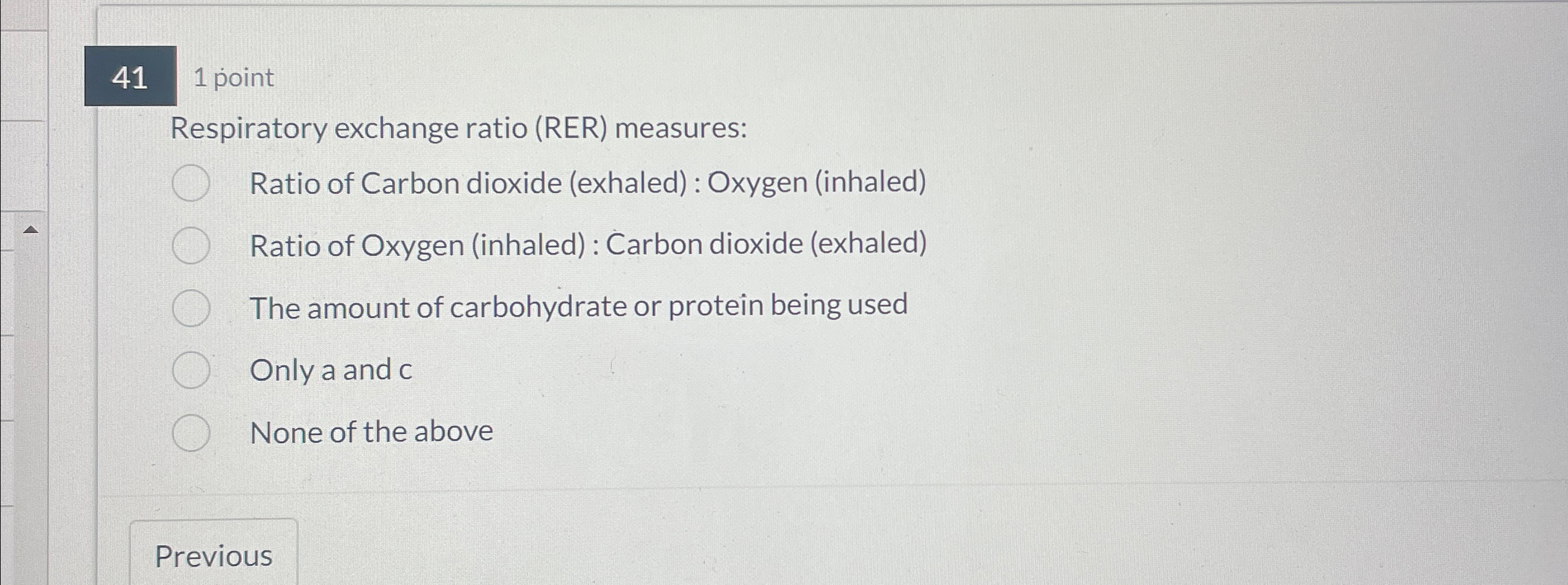 Solved 411 ﻿pointRespiratory exchange ratio (RER) | Chegg.com