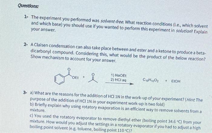 Solved 1- The experiment you performed was solvent-free. | Chegg.com