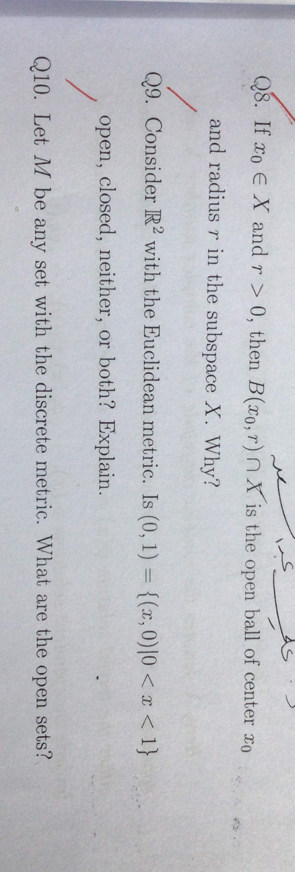 Solved Q8. ﻿If x0inx and r>0, ﻿then B(x0,r)∩x ﻿is the open | Chegg.com