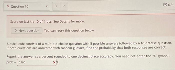 Solved A quick quiz consists of a multiple-choice question | Chegg.com