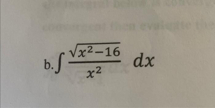Solved ∫x2x2−16dx | Chegg.com