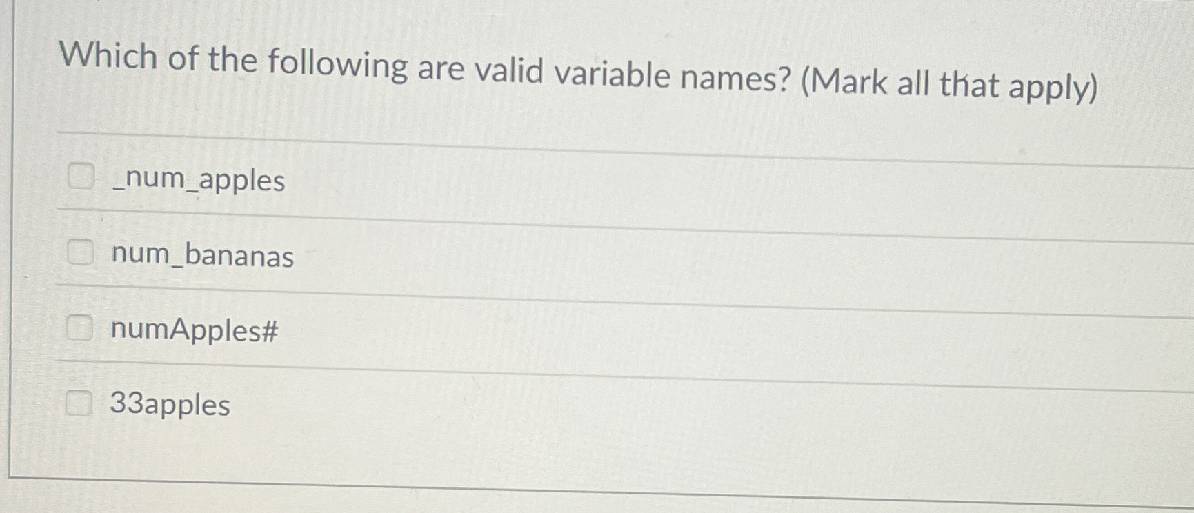 Solved Which of the following are valid variable names? | Chegg.com