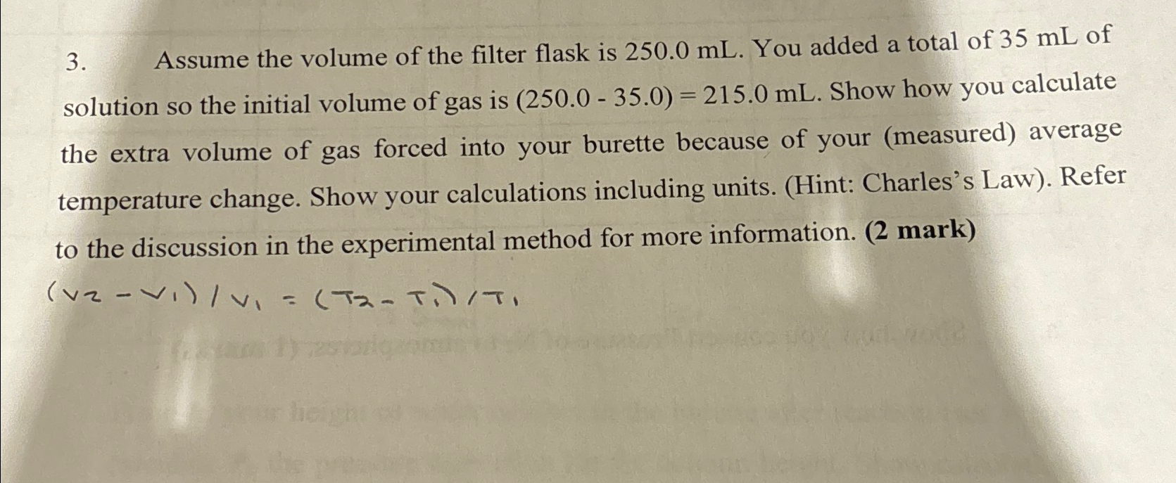 Solved Assume the volume of the filter flask is 250.0mL. | Chegg.com