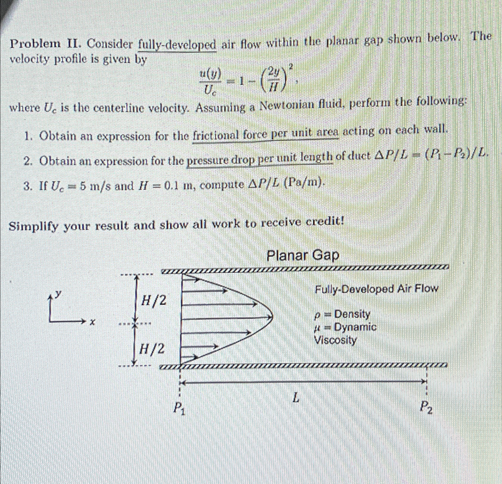 Solved Problem II. ﻿Consider fully-developed air flow within | Chegg.com