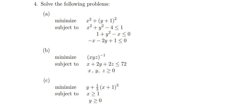 Solved 4. Solve the following problems: (a) minimize | Chegg.com
