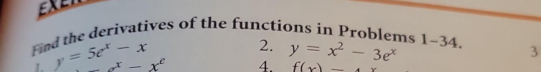 Solved y=ex4−(ex)4Find the derivative 2. y=x2−3ex | Chegg.com