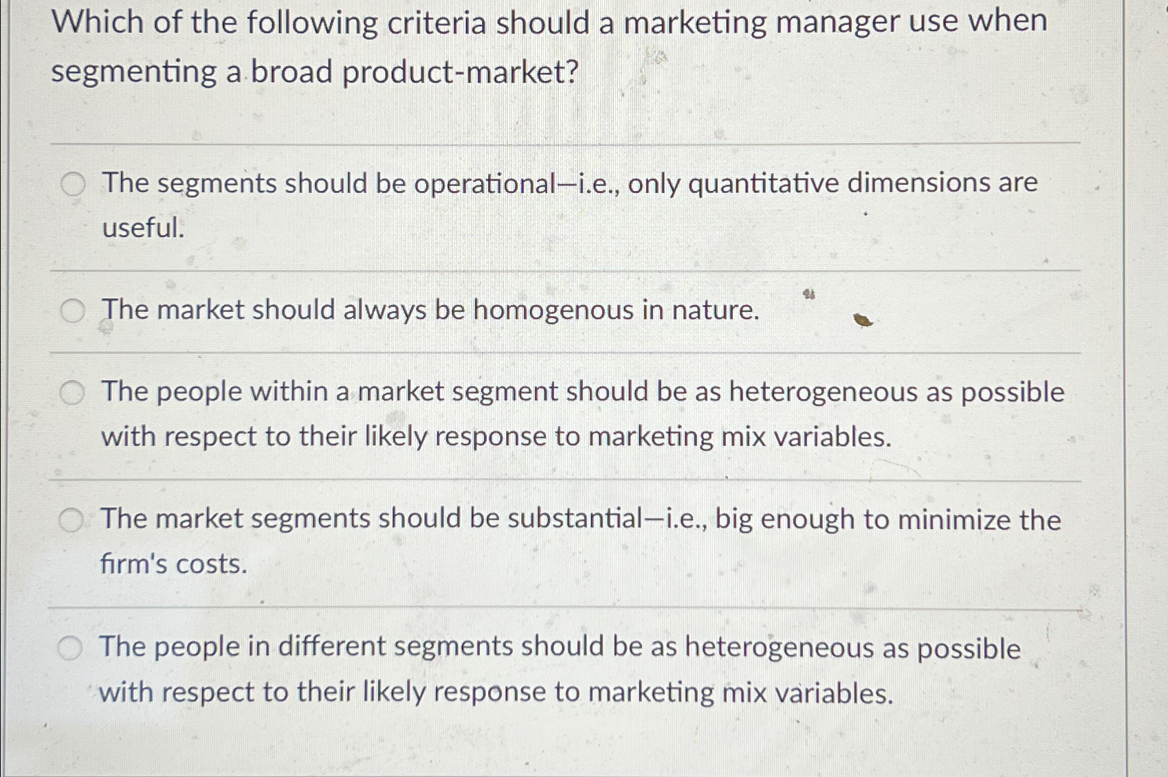 Solved Which of the following criteria should a marketing | Chegg.com