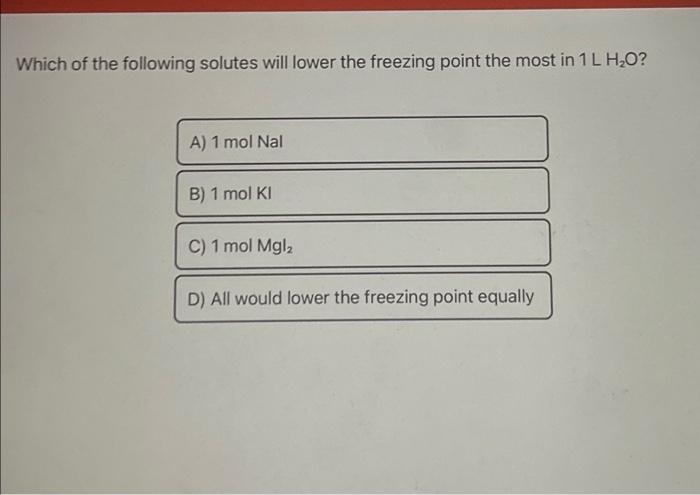 Solved Which of the following solutes will lower the | Chegg.com