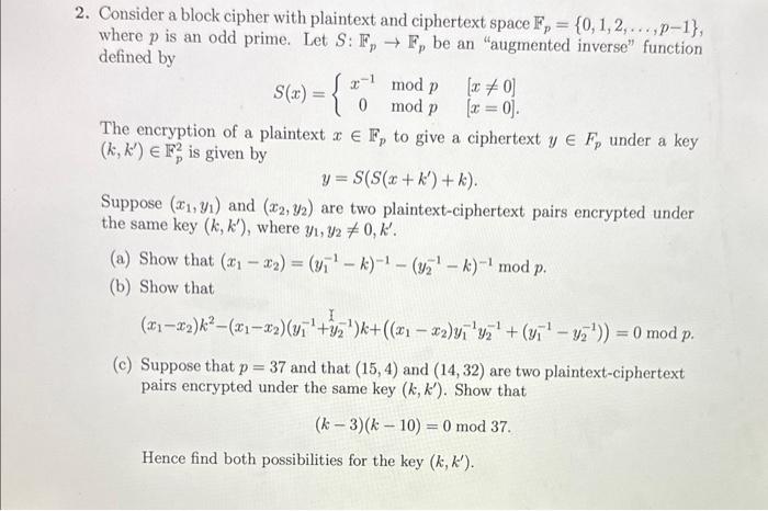Solved Consider a block cipher with plaintext and ciphertext | Chegg.com
