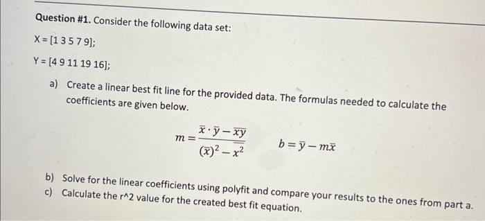 Solved Question \#1. Consider the following data set: | Chegg.com