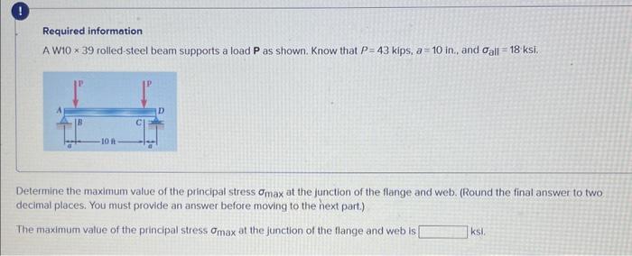 Solved Required Information A W10 ×39 Rolled Steel Beam