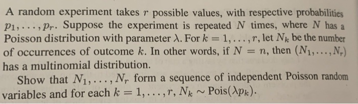 Solved A random experiment takes r possible values, with | Chegg.com